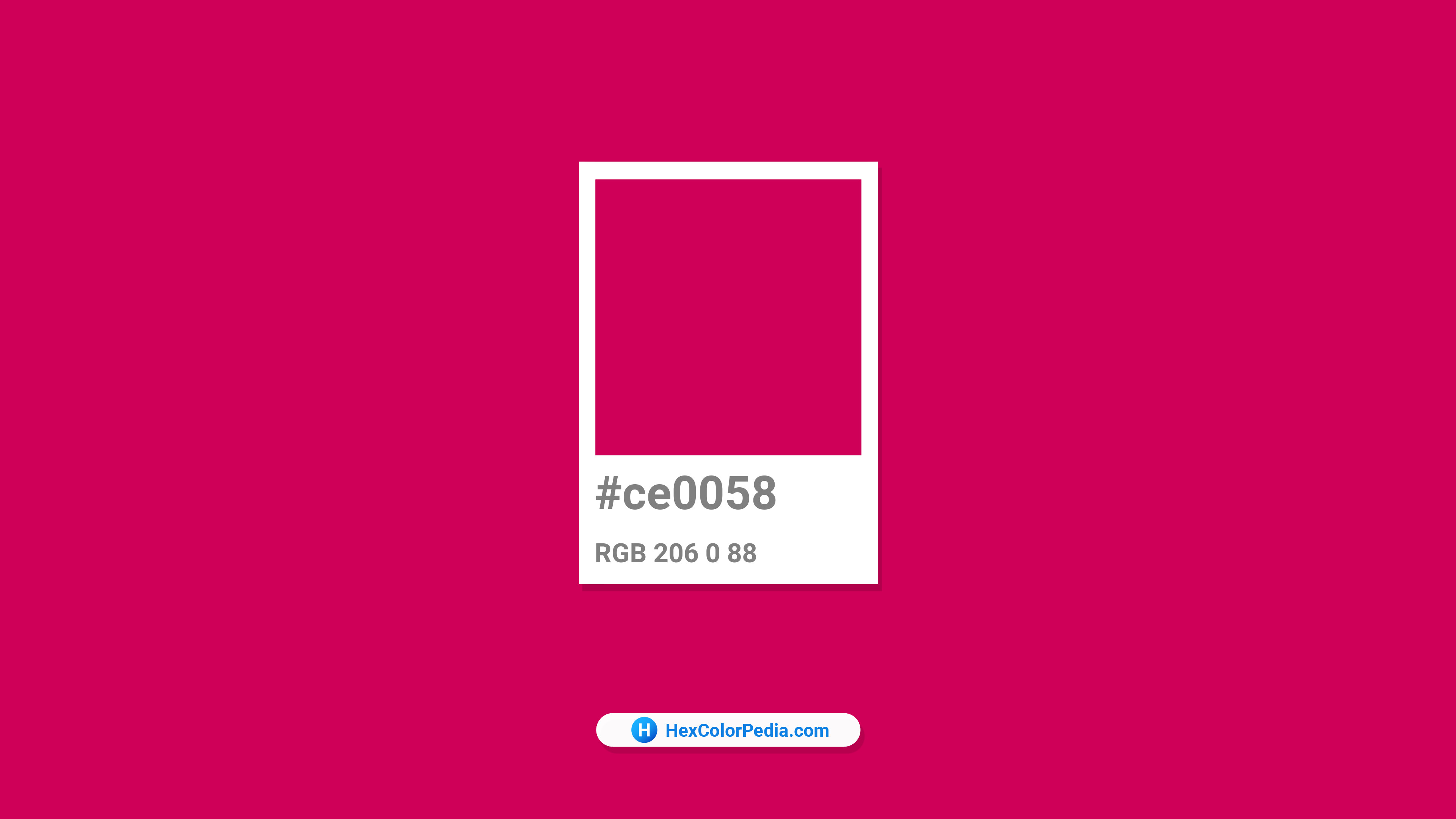 Rubine Red ( similar ) Color | ce0058 - Hex Color Conversion - Color ...